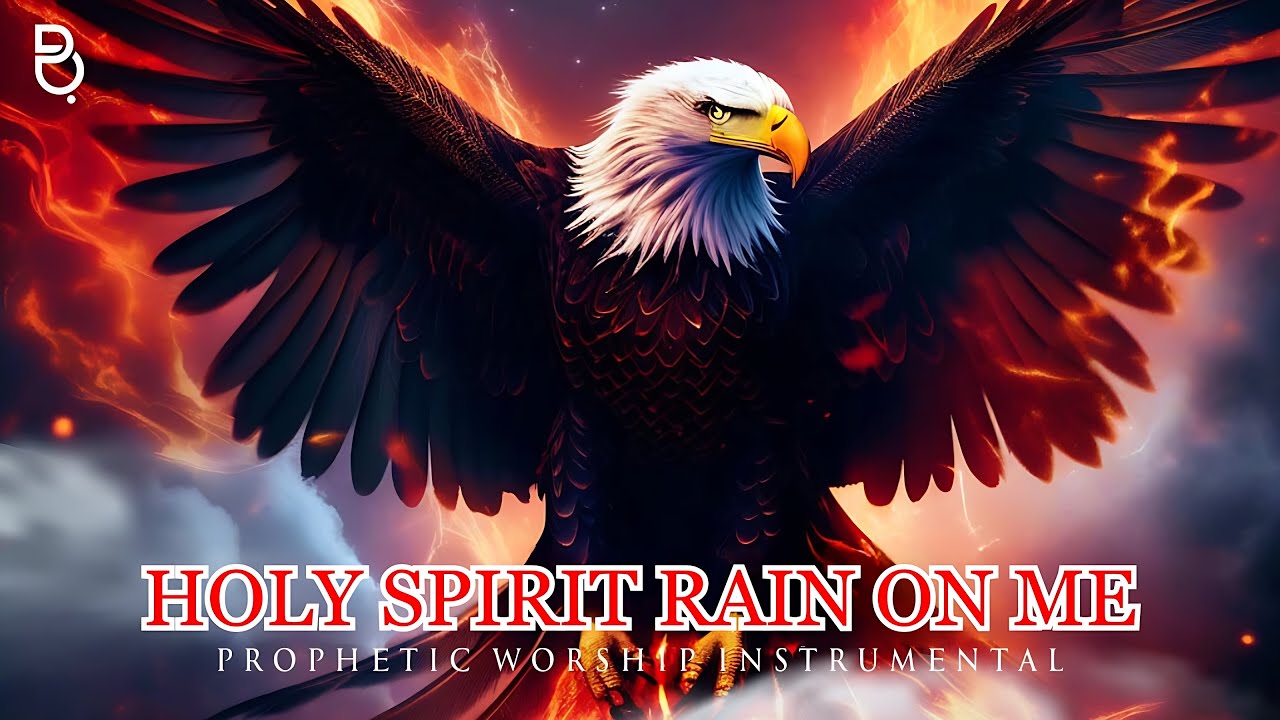 HOLY SPIRIT RAIN ON ME | PROPHETIC WARFARE INSTRUMENTAL - YouTube