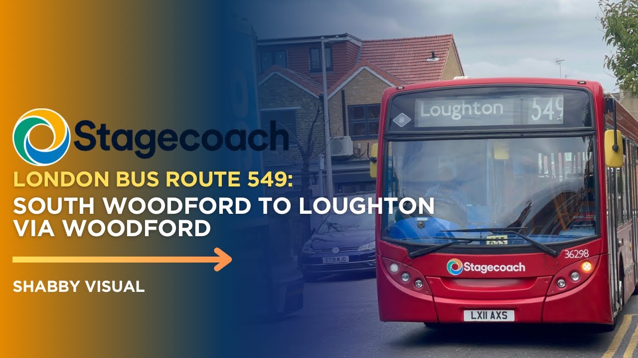 London Bus Route 549: South Woodford to Loughton | Stagecoach London ...