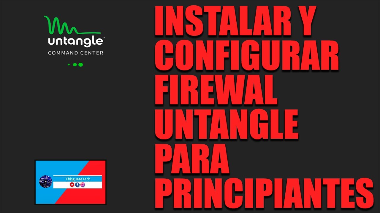 👀💻 INSTALAR Y CONFIGURAR UNTANGLE FIREWALL PARA PRINCIPIANTES💻👀 - YouTube