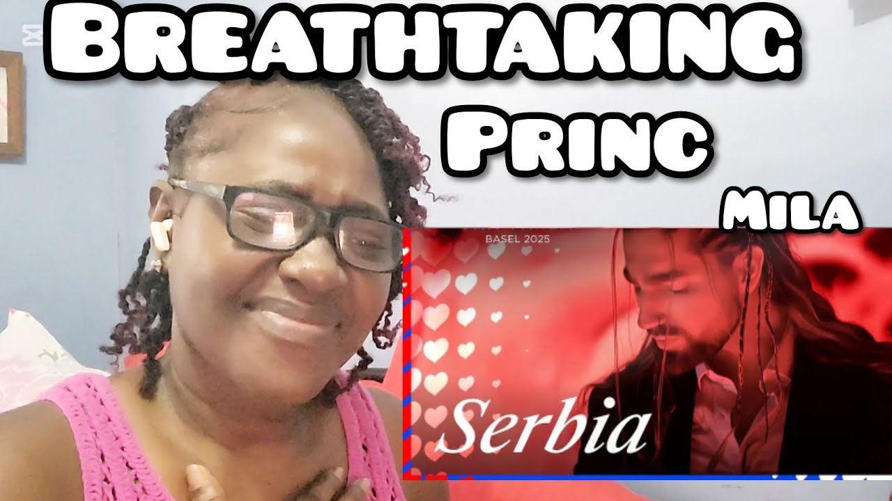PRINC " MILA" SERBIA 🇷🇸 EUROVISION 2025 / REACTION - YouTube