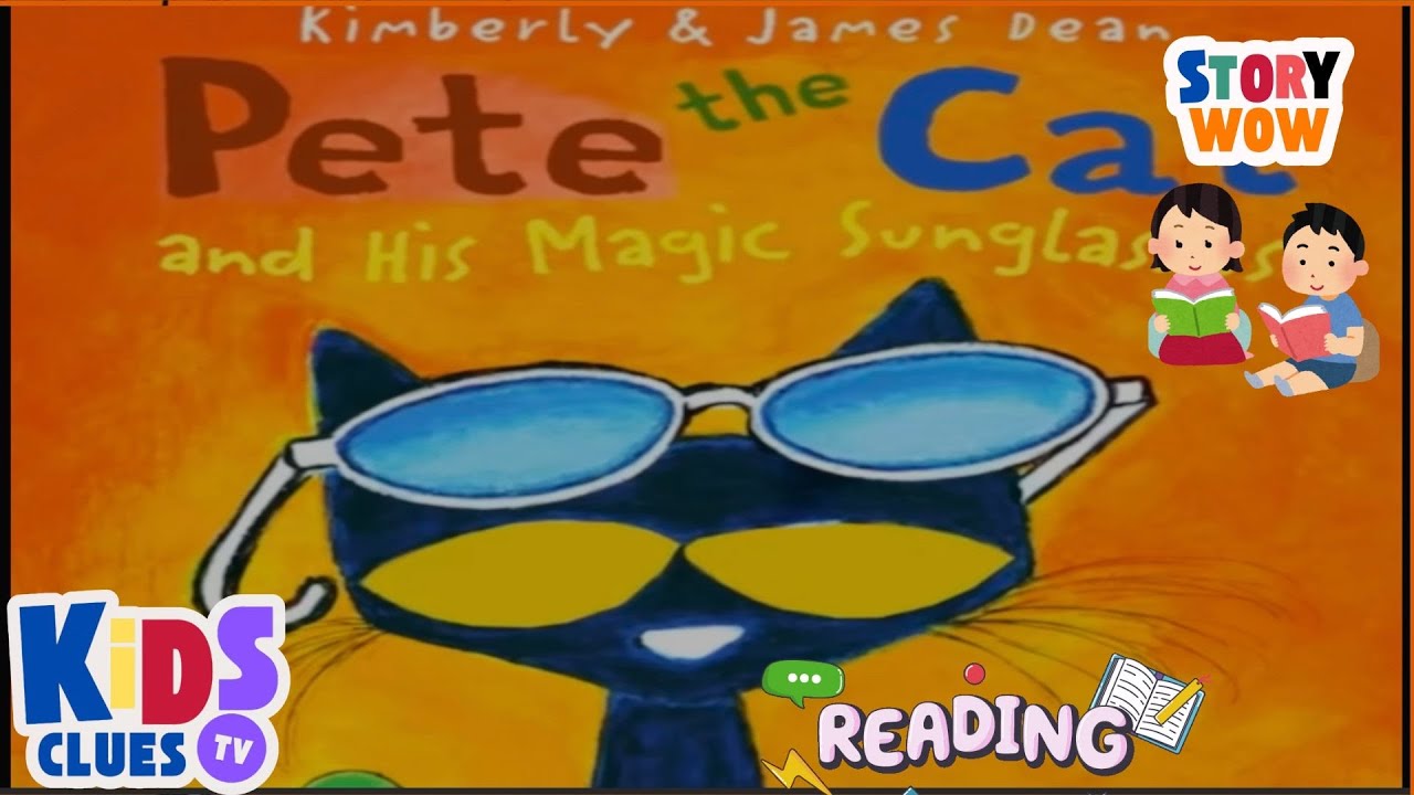 Pete The Cat And His Magic Sunglasses - READ ALOUD Animated Kids Story ...
