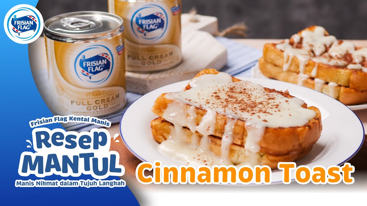 Cinnamon Toast – Roti Bakar Kayu Manis – Resep MANTUL (Manis Nikmat ...