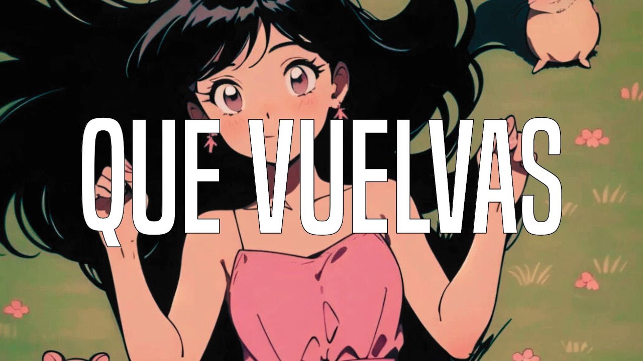 Carin Leon - Que Vuelvas (Letra/Lyrics) - YouTube