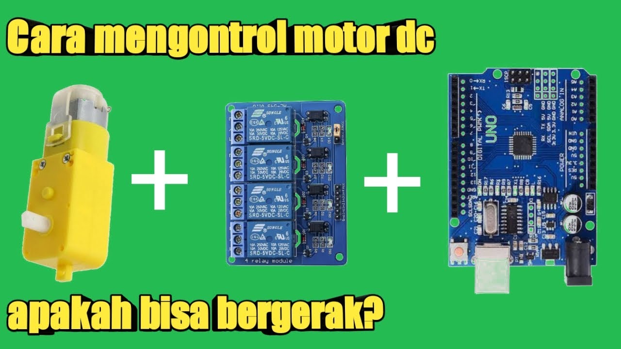 CARA MENGONTROL MOTOR DC MENGGUNAKAN MODUL RELAY - YouTube