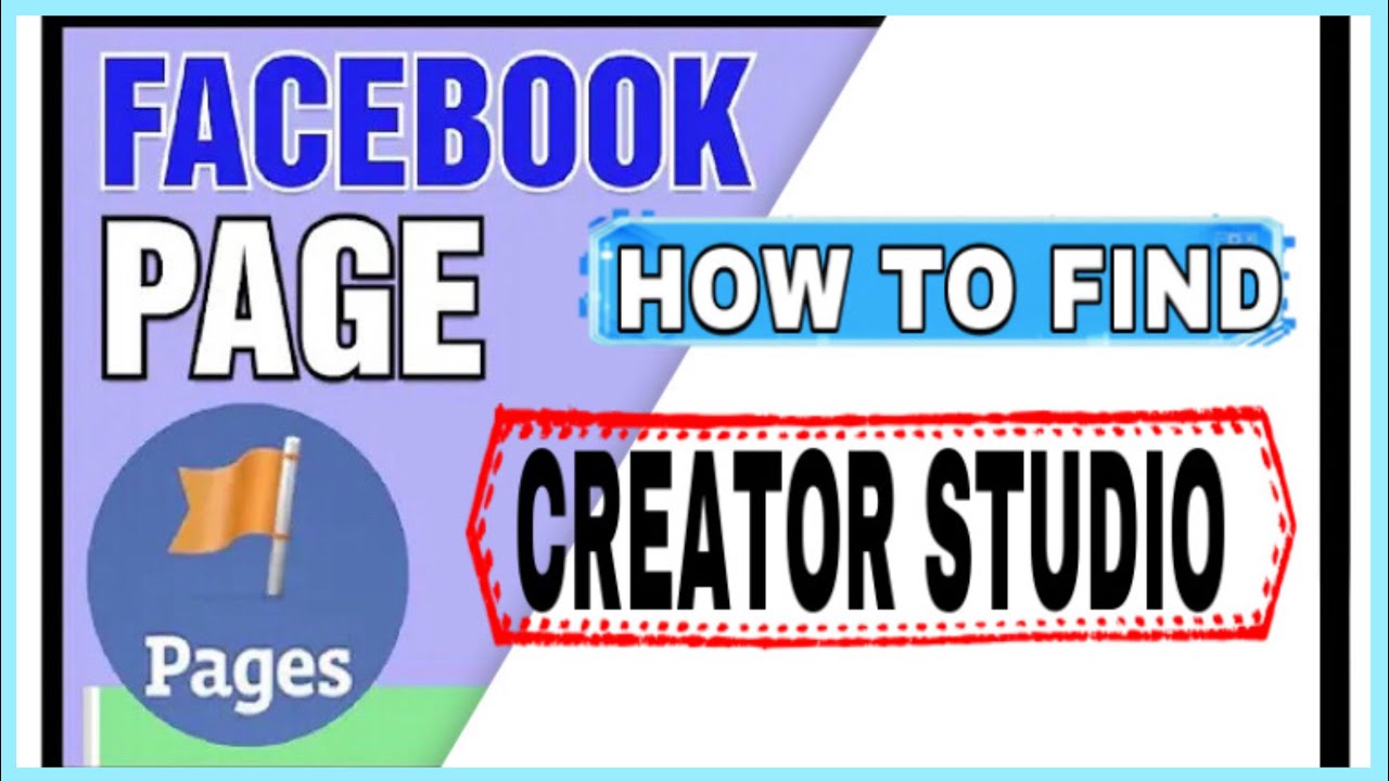 How To Find Creator Studio On Your Facebook Page - YouTube