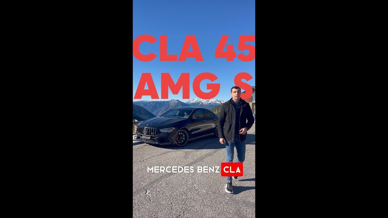 Revisamos este Mercedes CLA 45s que acabamos de importar a Andorra ...
