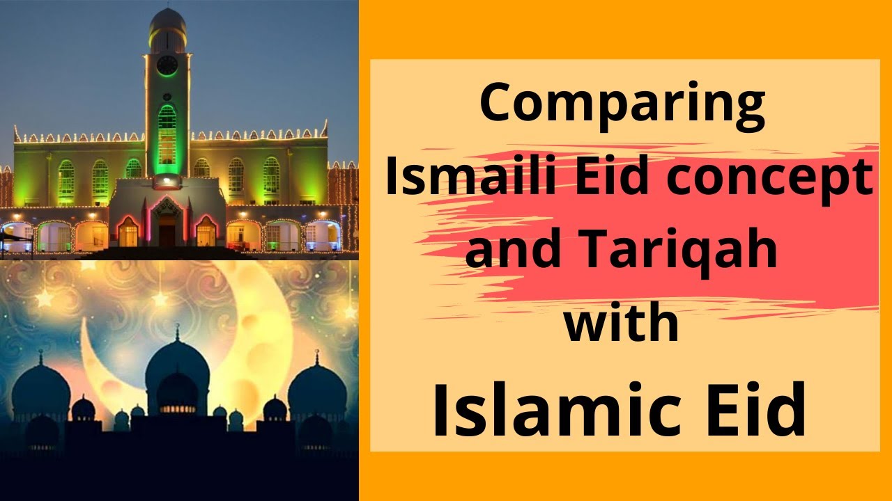 EP: 35 || Comparing Ismaili Eid concept and Tariqah with Islamic Eid ...