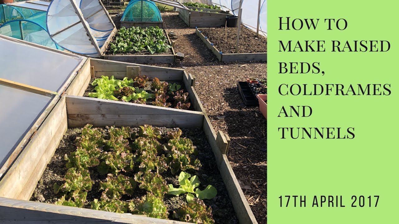 How To Make Raised Beds Cold Frames And Hotbeds YouTube How To Make Raised Beds Cold Frames And Hotbeds YouTube