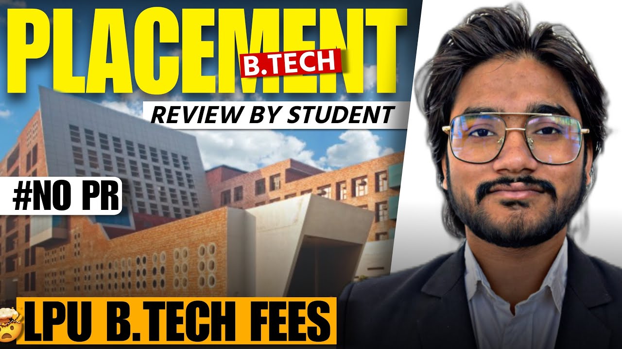 lpu btech placement review | lpu fees for btech | lpu placements ...