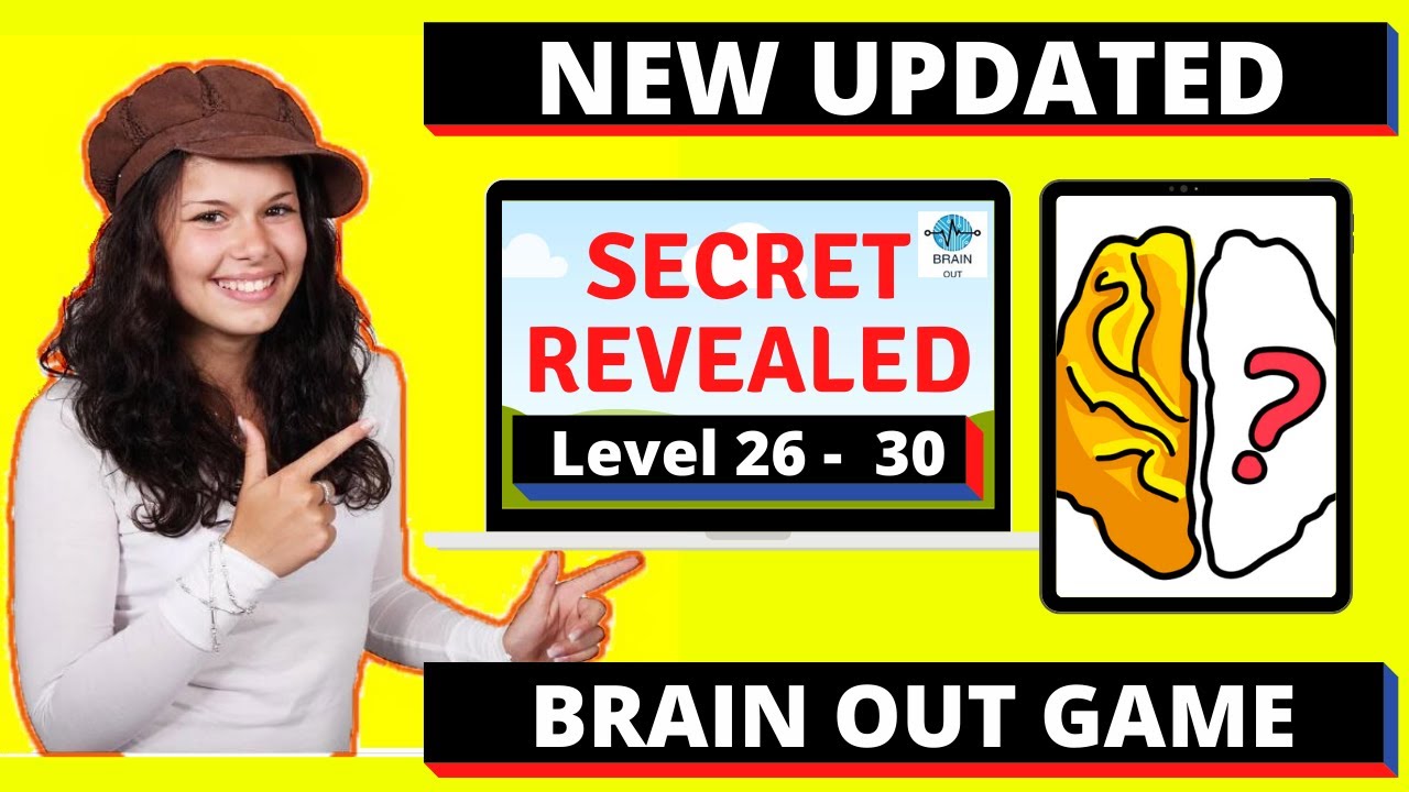 How To Win Brain Out All Level | 26 -30 | Finally Secrets Revealed ...