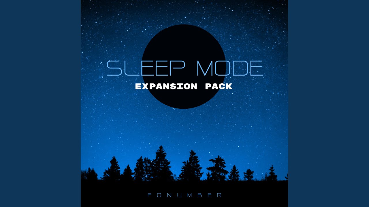 Sleep Mode - YouTube