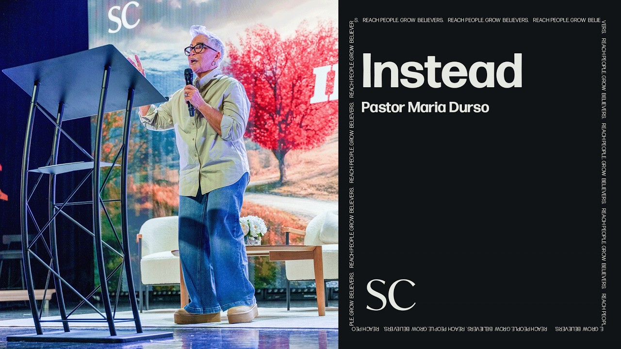 Instead // Pastor Maria Durso - YouTube