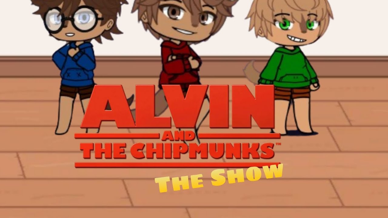 Alvin and The Chipmunks EP 2: A Magical Day| Gacha Club TV Series - YouTube