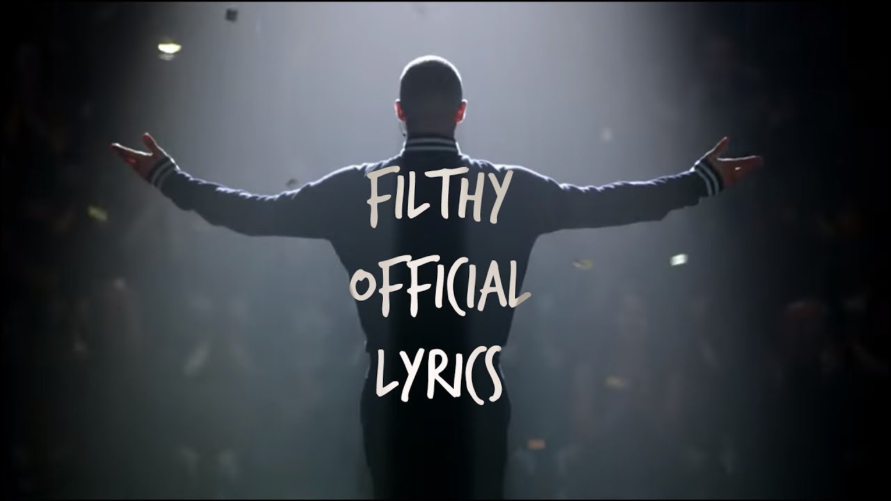Justin Timberlake Filthy Lyrics - YouTube