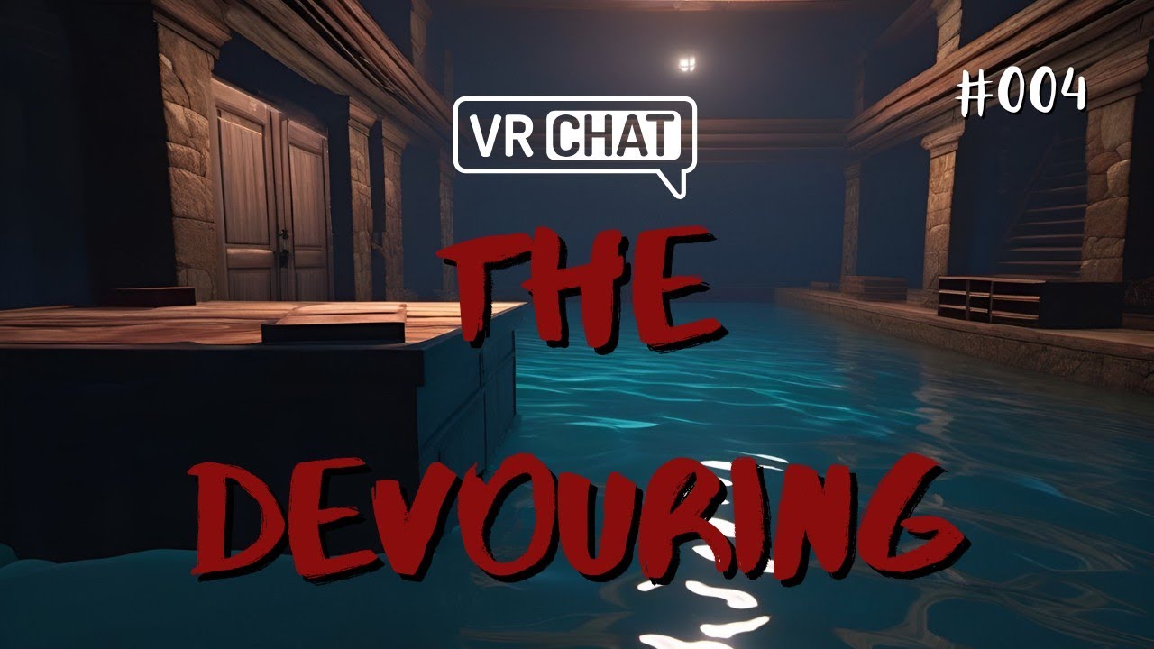 Let's play ֍ The Devouring (VRchat) ֎ Don't stop... believing... 👩‍🎤 ...