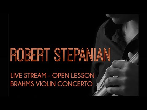 Robert Stepanian-Masterclass-Brahms Violin Concerto(excerpt) - YouTube