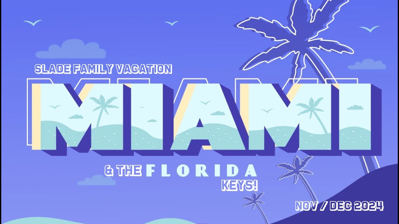 USA 2024 Miami Slade Family Trip (Millie's Big B'day!) - YouTube