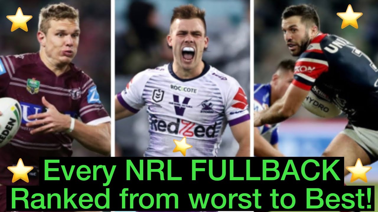 every Nrl fullback ranked from worst to best - YouTube