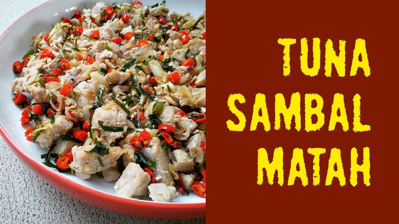 Tuna Sambal Matah (Tuna in Balinese Chili) - Episode 7 - YouTube
