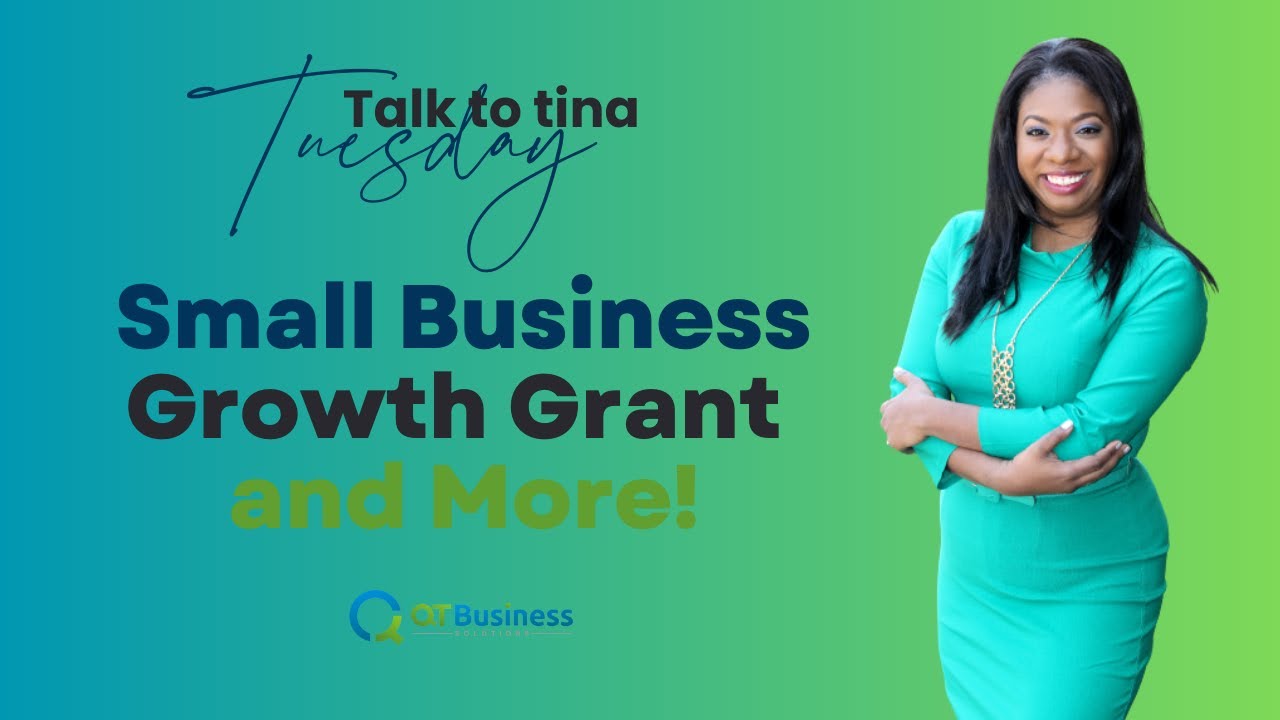 Talk to Tina Tuesday - Small Business Growth Grant and More! - YouTube
