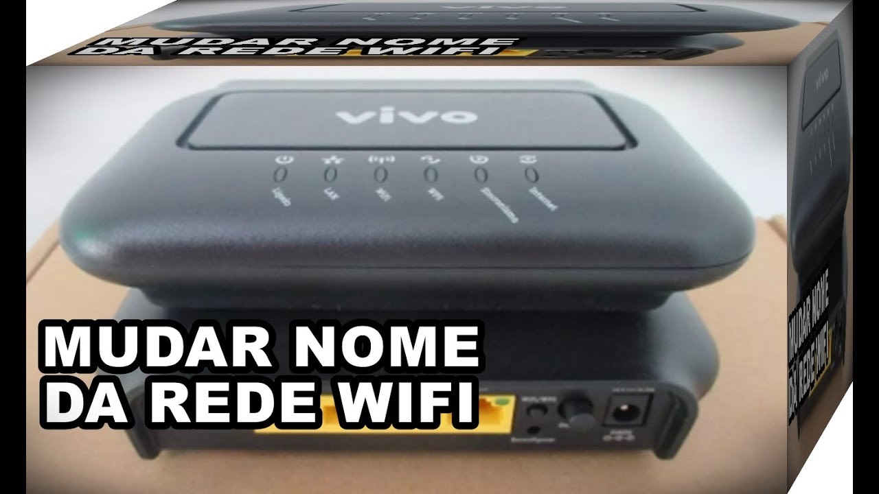Veja Como Alterar Nome da Rede (SSID) WiFi No Modem Vivo MitraStar ...