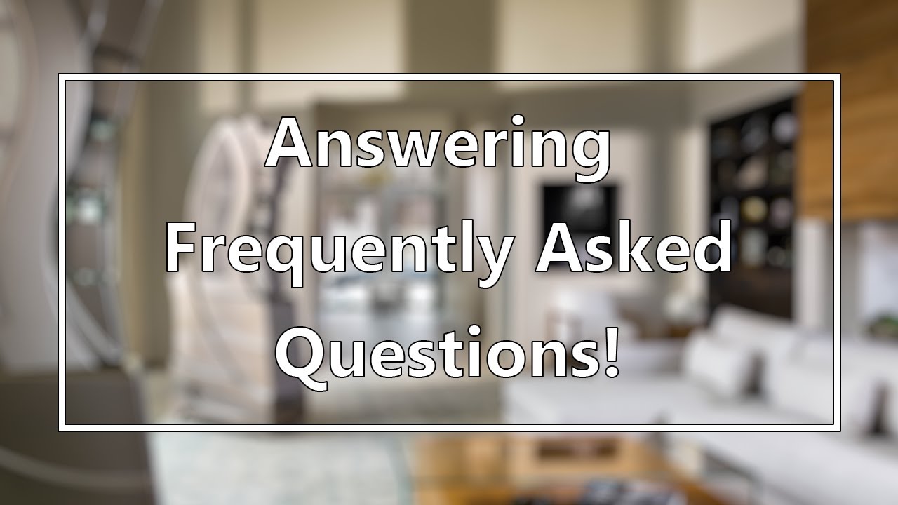 You got questions, we got answers! - YouTube