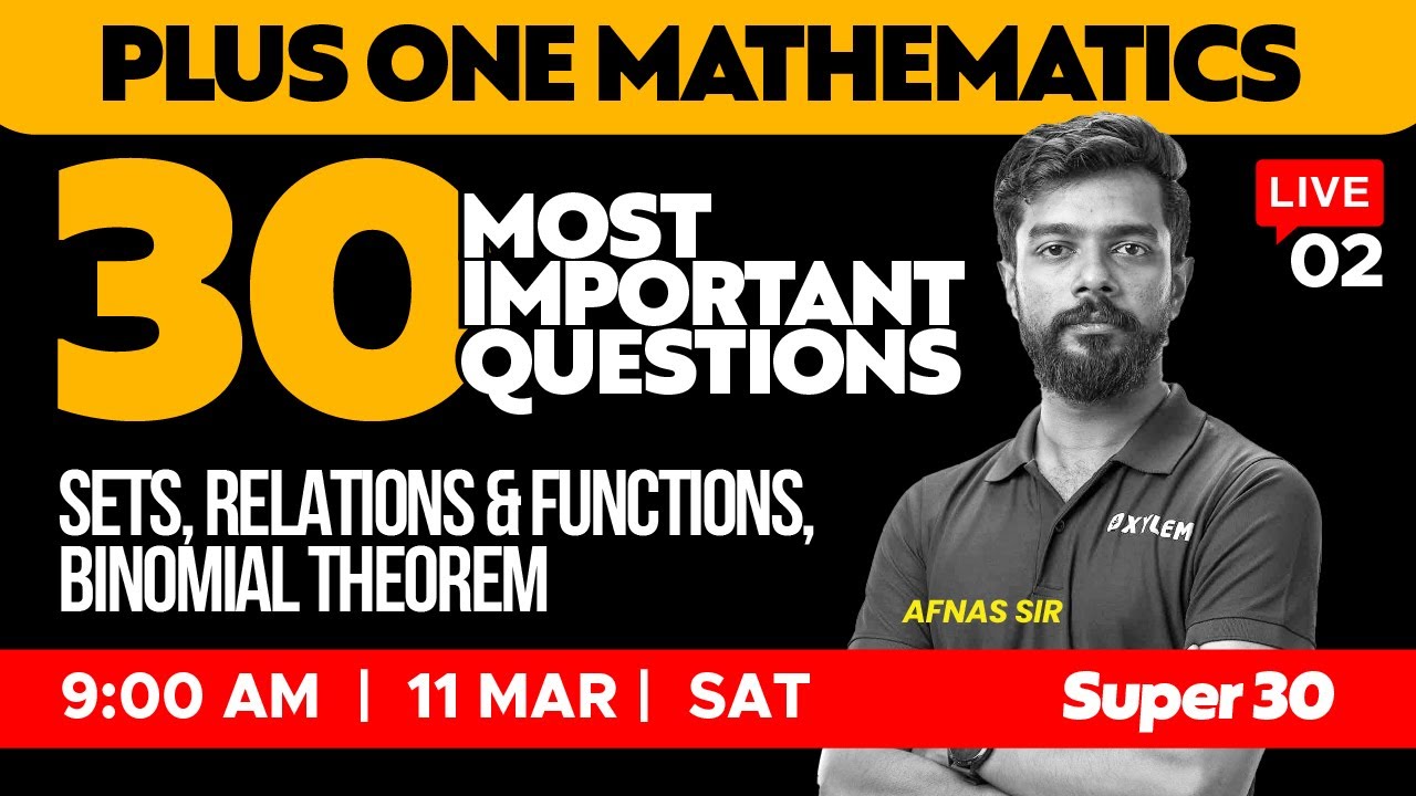 Plus One Maths - Super 30 - Most Important Questions - Sets, Relations ...