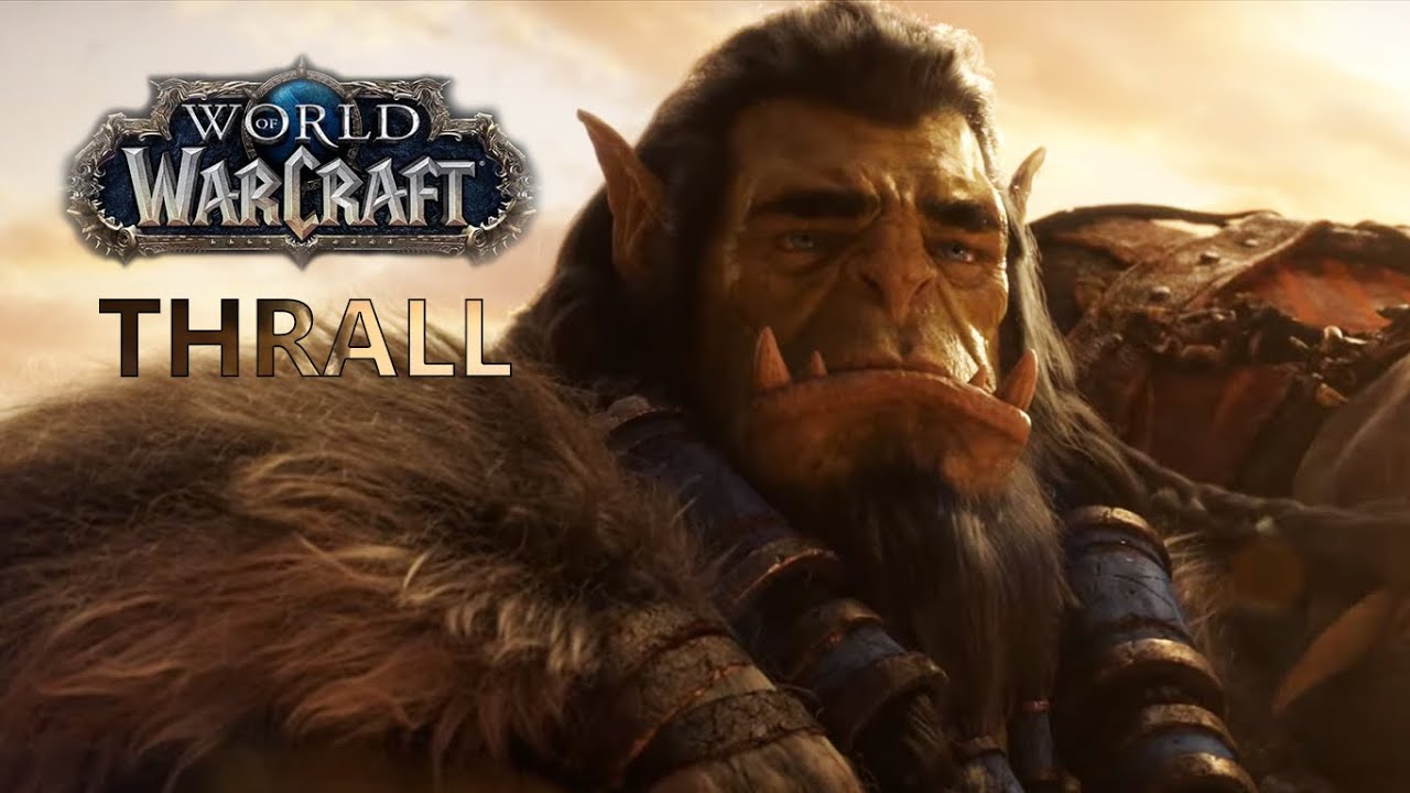 World of Warcraft | Thrall - YouTube