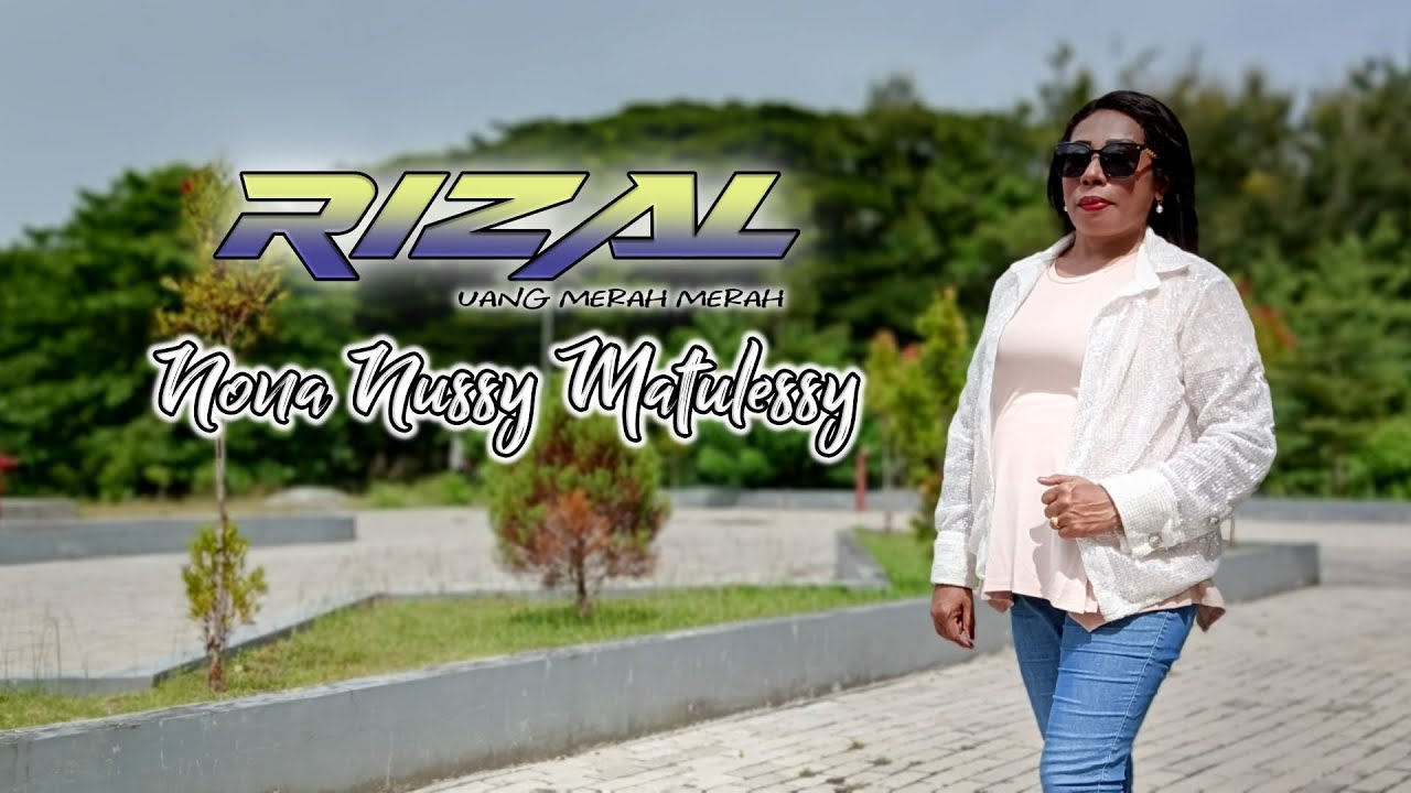 RIZAL - Lilis RL ( COVER ) _ NONA NUSSY MATULESSY - YouTube