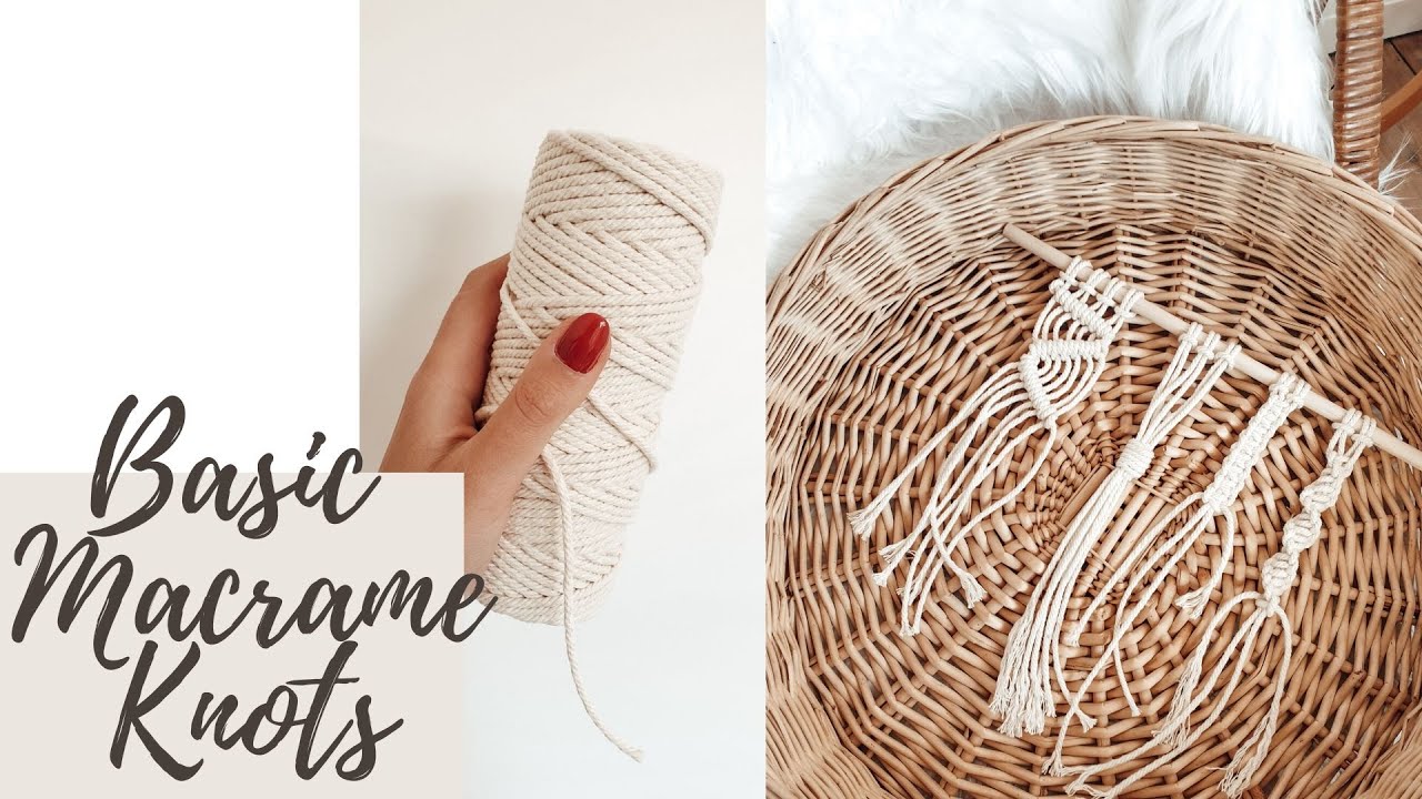 How To Make 4 Basic Macrame Knots Tutorial DIY - YouTube
