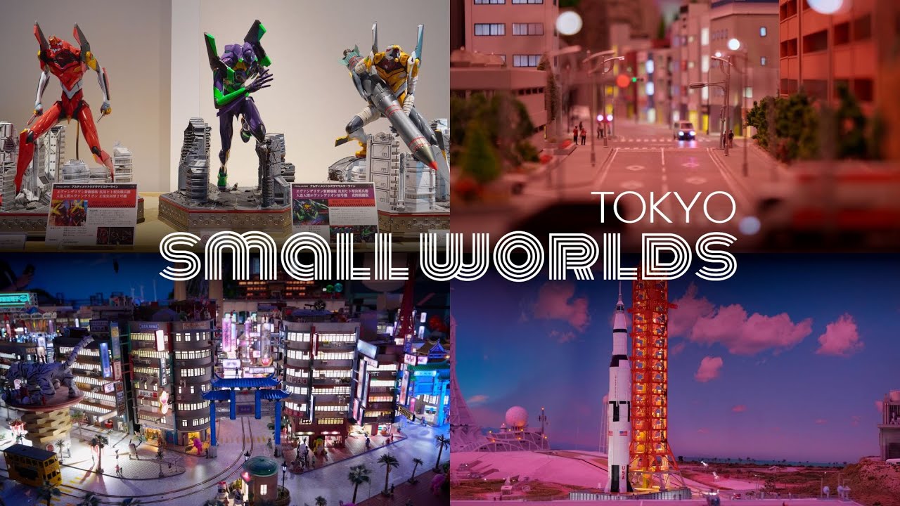 small worlds TOKYO 스몰월드 | 에반게리온 제3신도쿄시 세일러문 우주센터 칸사이국제공항 Tokyo, Japan ...