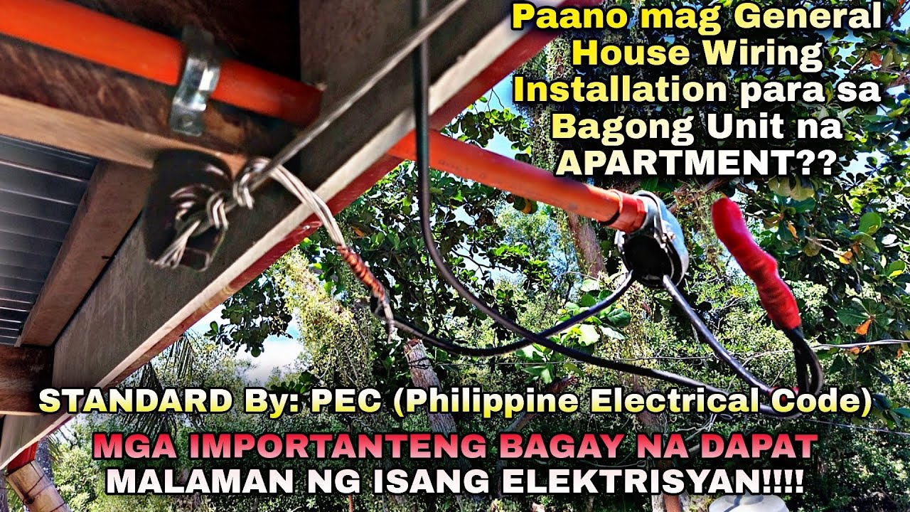 Paano ang TAMANG House Wiring Installation, para sa bagong unit na ...