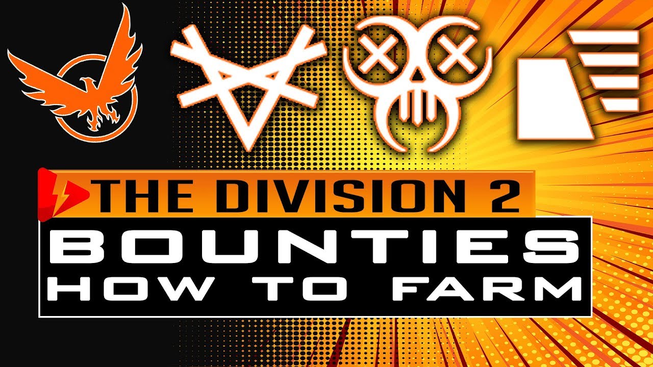 Division 2 How to FARM BOUNTIES for Specialization Points and HIGH END ...