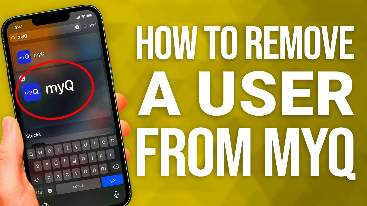 How To Remove A User From Your myQ App: Quick & Secure Guide! - YouTube