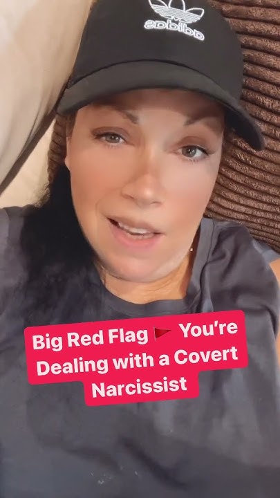 Big Red Flag 🚩 You’re Dealing with a Covert Narcissist | #narcissism - YouTube