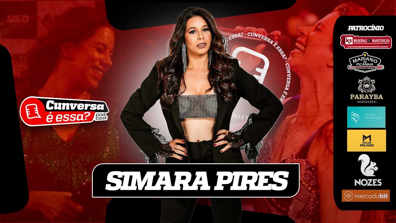 Simara Pires - Cunversa é essa Podcast. - YouTube