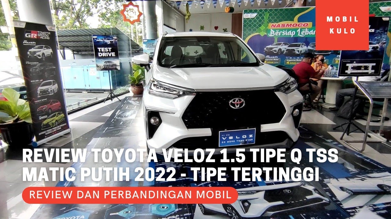 Review Toyota Veloz Tipe Q TSS Matic CVT Warna Putih Terbaru 2022 ...
