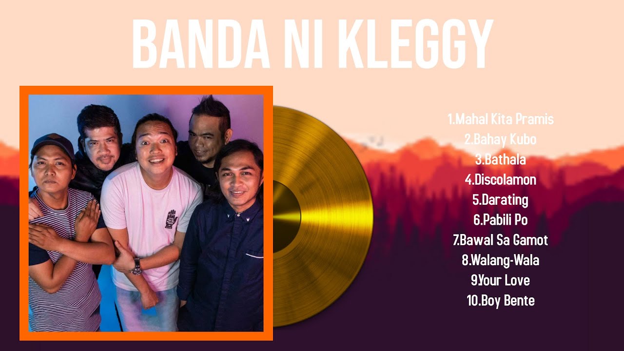 Best Songs of Banda ni Kleggy full album 2024 ~ Top 10 songs - YouTube