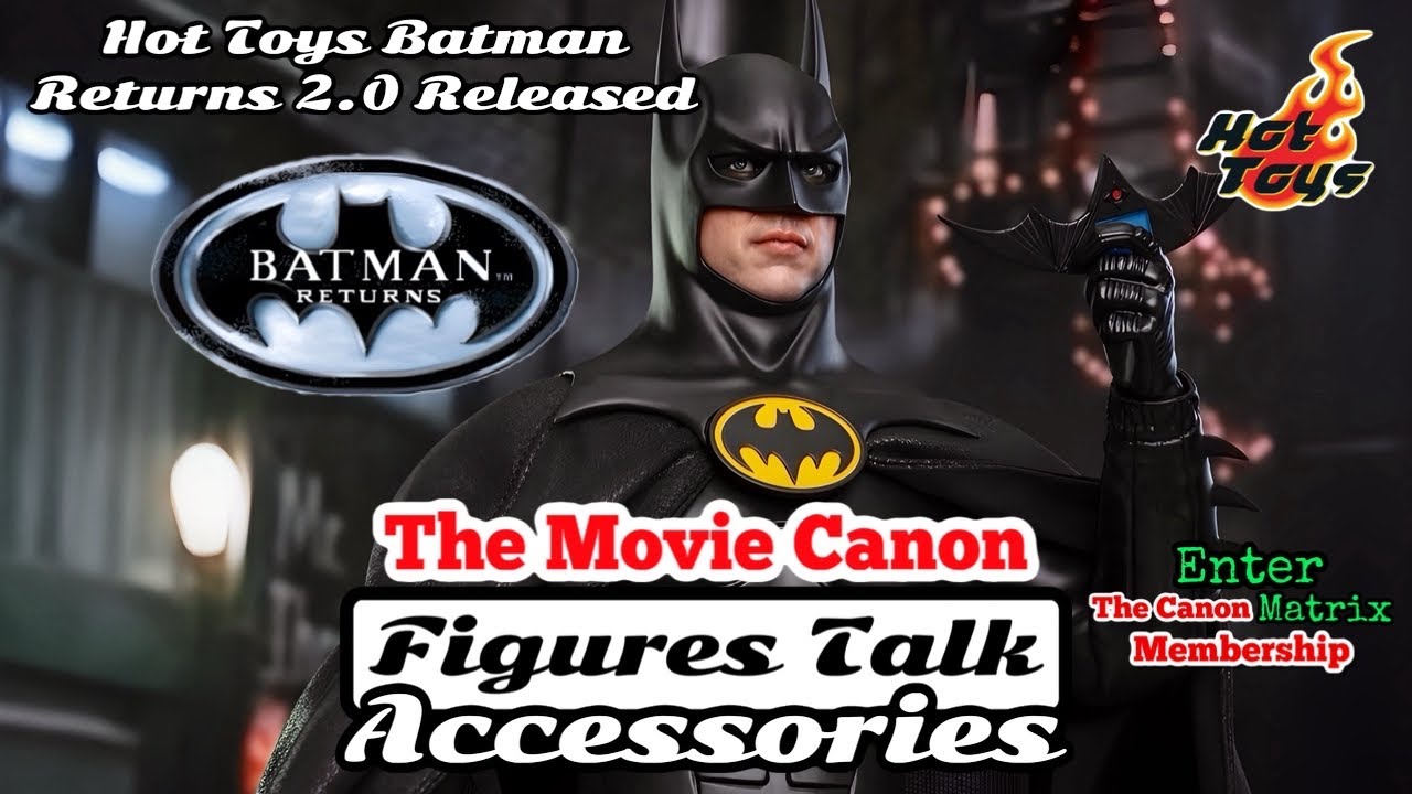 BATMAN RETURNS 2.0 HOT TOYS RELEASED - FIGURES TALK ACCESSORIES - YouTube