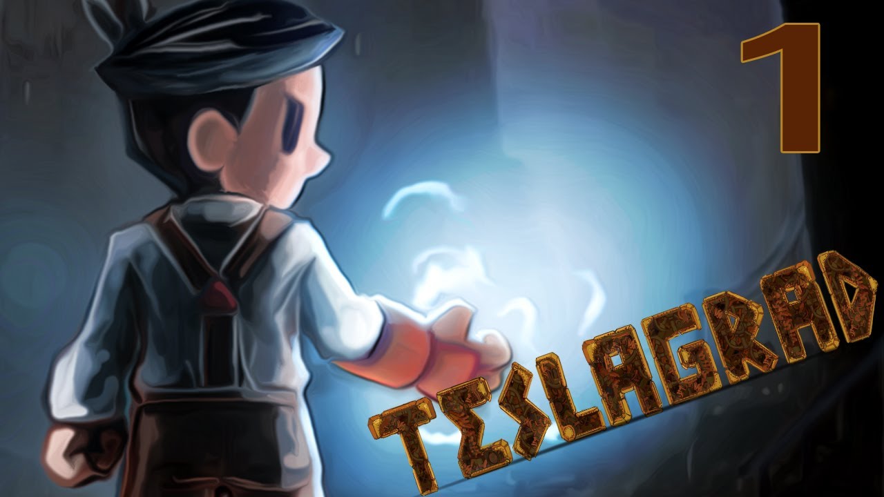 Прохождение Teslagrad - #1 - YouTube