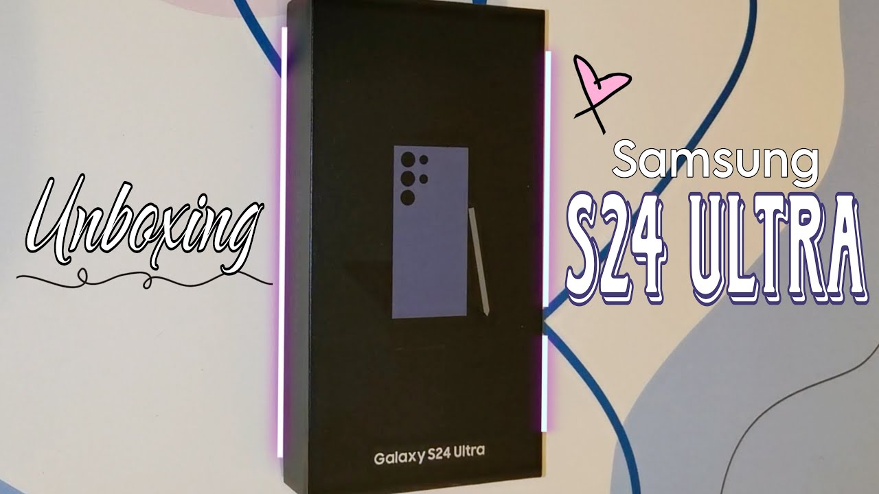 SAMSUNG S24 ULTRA UNBOXING | TITANIUM VIOLET | Ivory Igot - YouTube