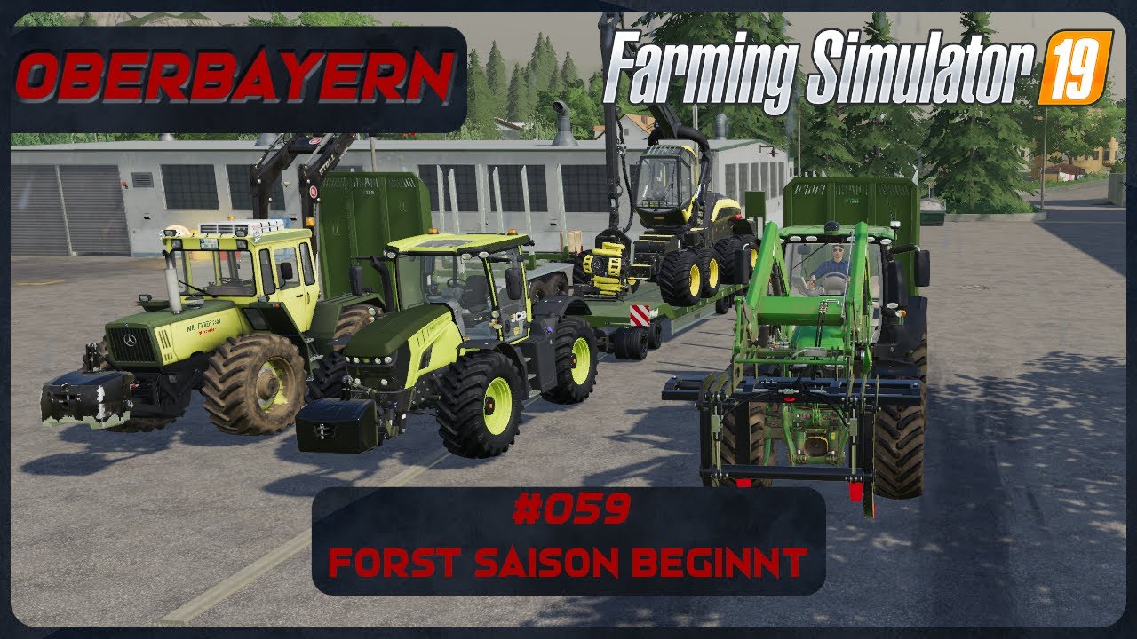 LS19 - Oberbayern #059 - Auf zur Forst Saison - FS19 Let's Play - YouTube