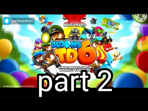 playing btd 6 (Bloons tower defense)part two - YouTube