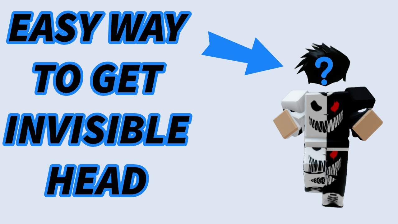 Easiest way to get an invisible head in Roblox. - YouTube
