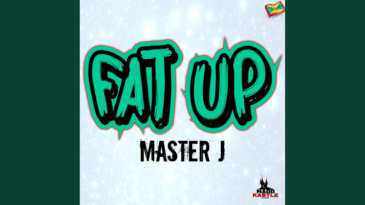 Fat Up - YouTube