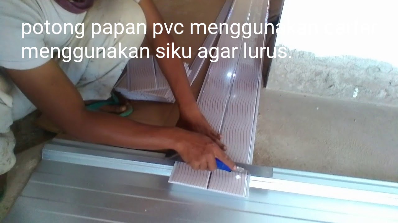 video tutorial pasang plafon Pvc - YouTube