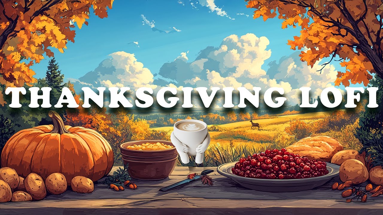 Thanksgiving Autumn Field Vibes 🦃 Fall Ambience 🍁 Lofi Chill Rhythms ...