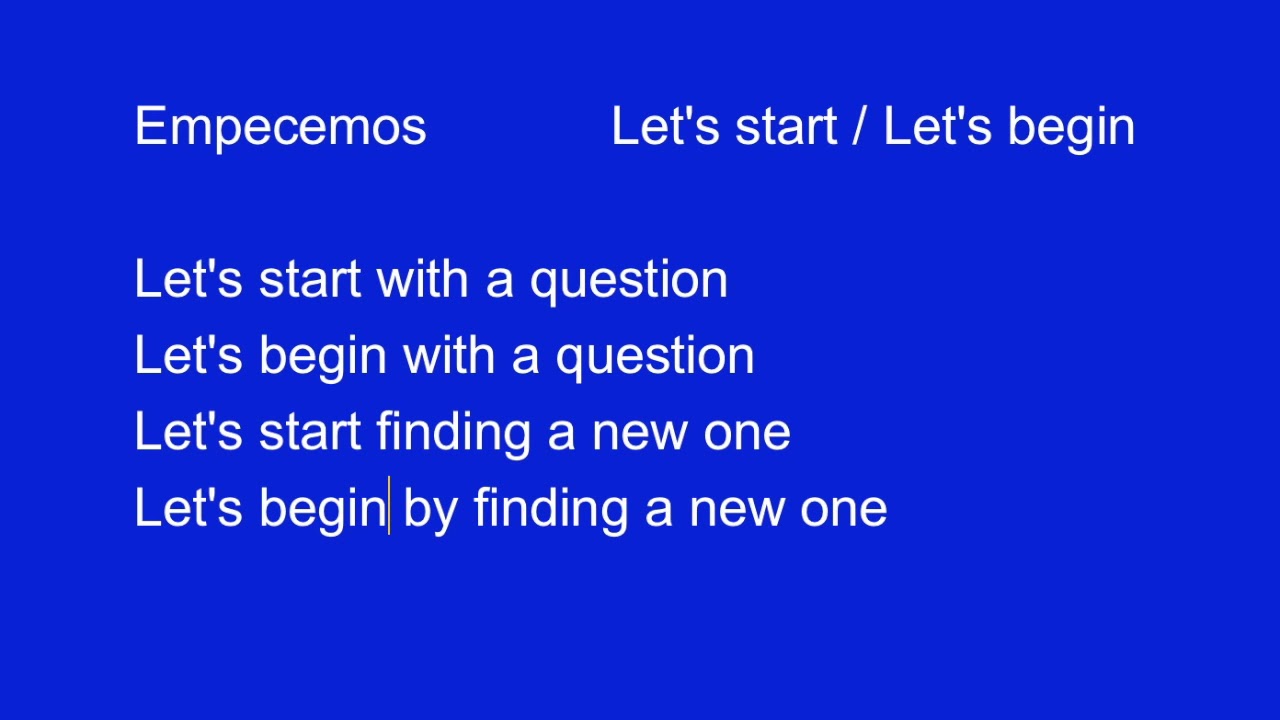 Como se dice empecemos en ingles - YouTube