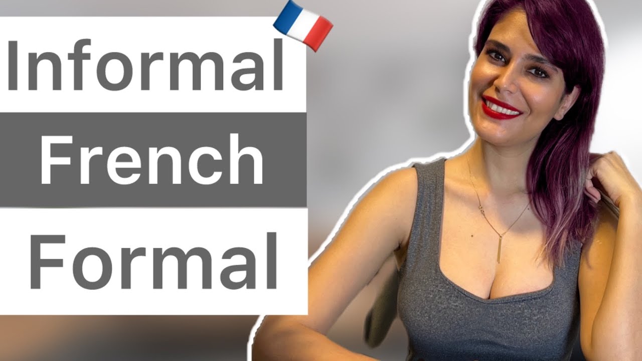 Formal and Informal phrase in French for beginners and intermediates ...