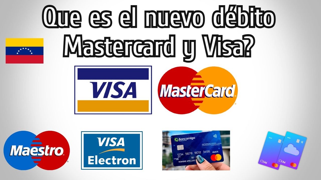 Que es el nuevo débito Mastercard y Visa? - YouTube